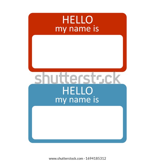 Hello My Name Badge Two Colors Stock Vector (Royalty Free) 1694185312 ...