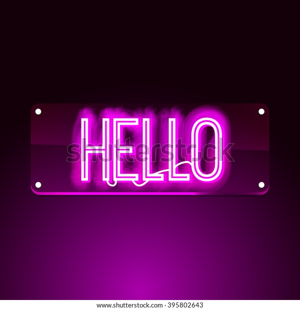 Hello Neon Glowing Signboard Text On Stock Vector (Royalty Free) 395802643