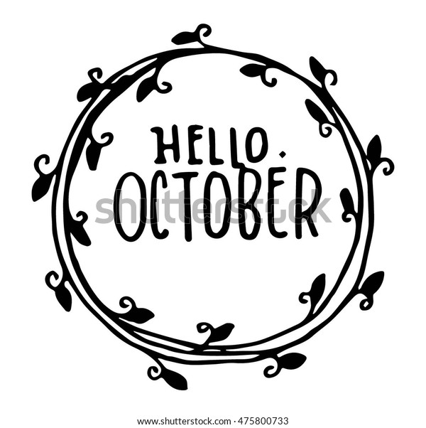Hello October Hand Drawn Lettering Modern Stock Vector (Royalty Free ...