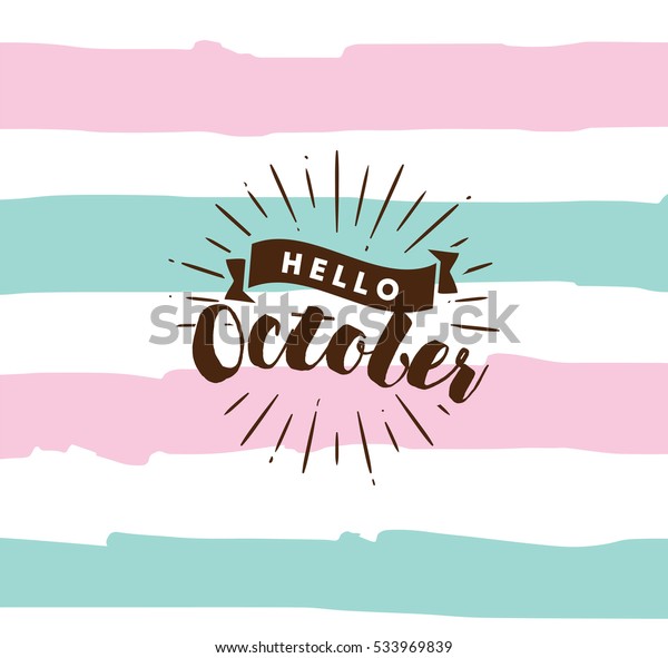 Hello October Inspirational Quote Typography Calendar Stock Vector ...