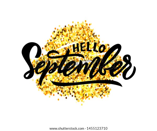 Hello September Hand Lettering On Glitter Stock Vector (Royalty Free ...
