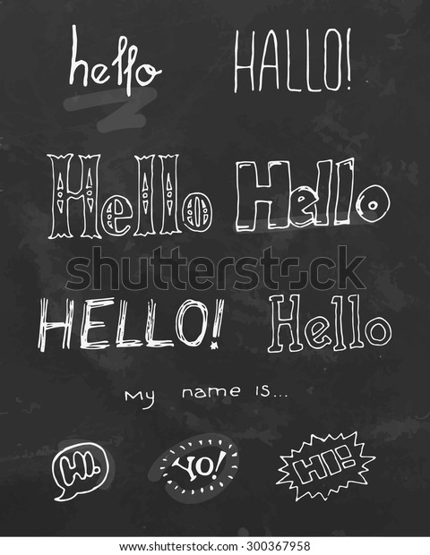 Hello Signs On Chalk Board Vector Stock Vector (Royalty Free) 300367958