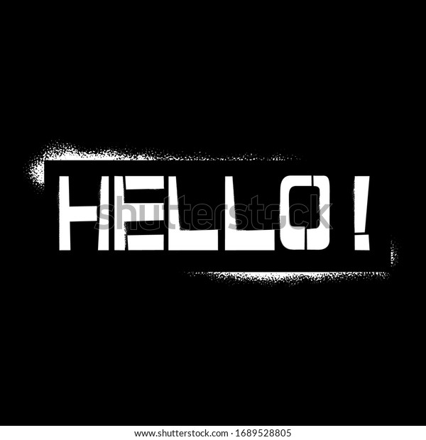 Hello Stencil Graffiti Lettering On Black Stock Vector (Royalty Free ...
