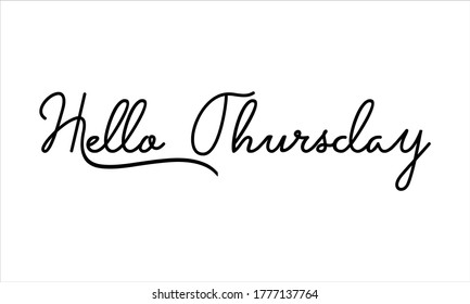 Hello Thursday Hand Written Typography Black Stock Vector (Royalty Free ...