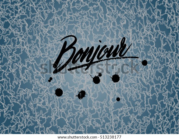 Hello Vector Lettering Illustration French Bonjour Stock Vector ...