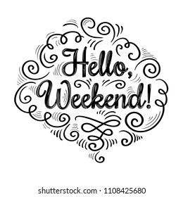 Hello Weekend Black White Ornate Decorative Stock Vector (Royalty Free ...
