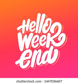 Hello Weekend Vector Lettering Banner Stock Vector (Royalty Free ...