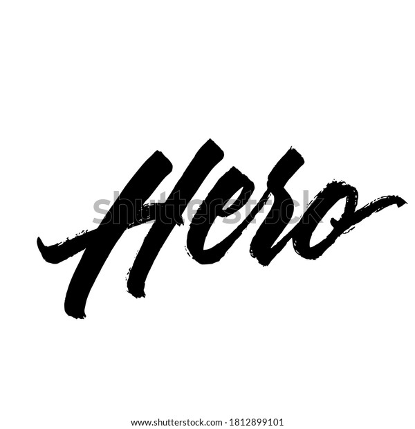 Hero Lettering Brush Calligraphy Hand Drawn Stock Vector (Royalty Free ...