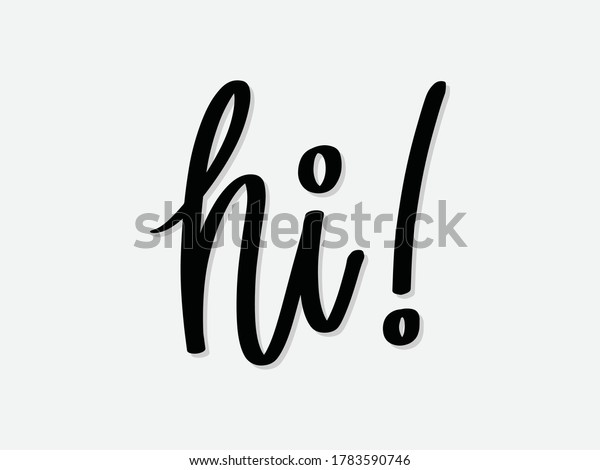 Hi Hello Greeting Hand Written Lettering Stock Vector (Royalty Free ...