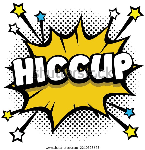 Hiccup Pop Art Comic Speech Bubbles Stock Vector (Royalty Free ...