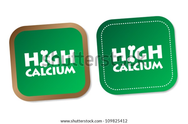 High Calcium Stickers Stock Vector (Royalty Free) 109825412 | Shutterstock