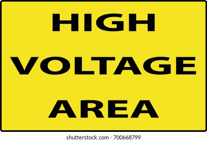 High Voltage Area Yellow Warning Sign Stock Vector (Royalty Free ...