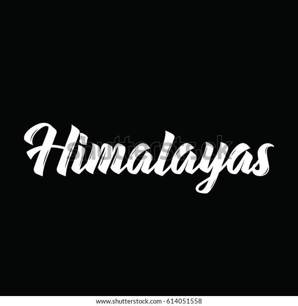 Himalayas Text Design Vector Calligraphy Typography Stock Vector ...