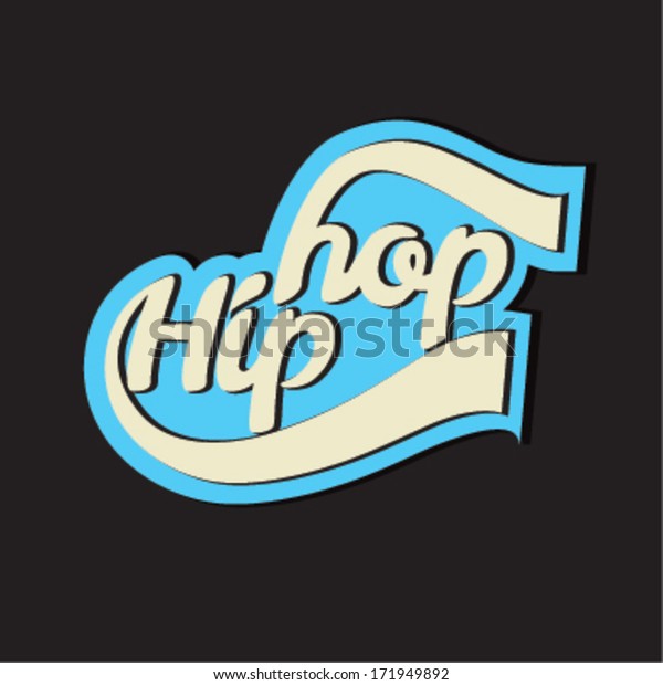 Hip Hop Vector Illustration Calligraphy Vintage Stock Vector (Royalty ...