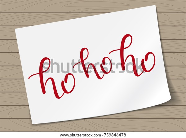 Hohoho Hand Drawn Lettering On A4 Stock Vector (Royalty Free) 759846478 ...