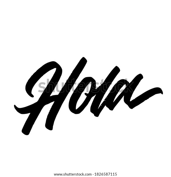 Hola Handwritten Modern Calligraphy Hand Lettering Stock Vector ...