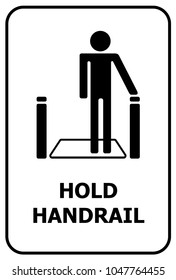 Hold Handrail Sign White Vector Stock Vector (Royalty Free) 1046302894 ...