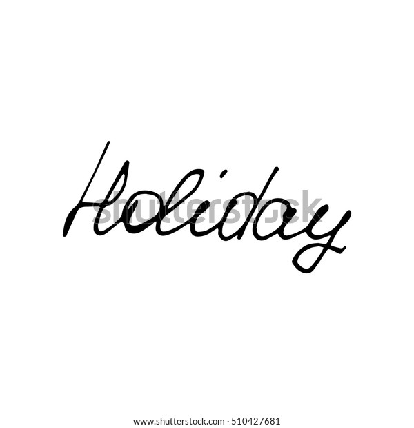 Holiday Vector Calligraphy Hand Drawn Doodle Stock Vector (Royalty Free ...