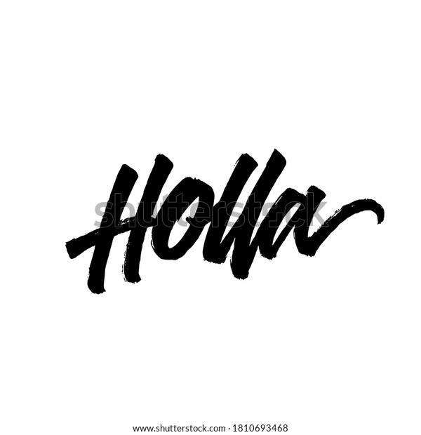 233 Holla Images, Stock Photos & Vectors | Shutterstock