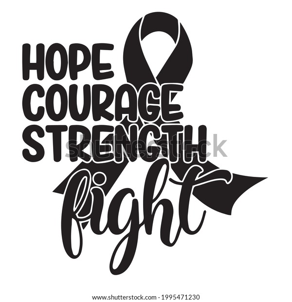 Hope Courage Strength Fight Logo Inspirational Stock Vector (Royalty ...