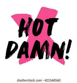 Hot Damn Vector Illustration Stock Vector (Royalty Free) 421568560 ...