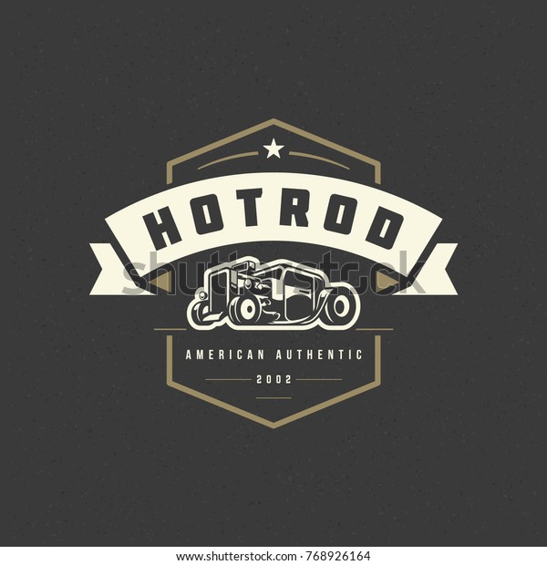 Hot Rod Car Logo Template Vector Stock Vector (Royalty Free) 768926164 ...