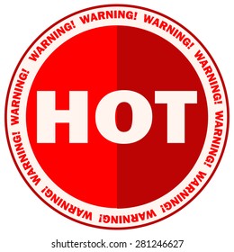 Hot Warning Sticker Vector Illustration Isolated Stock Vector (Royalty ...