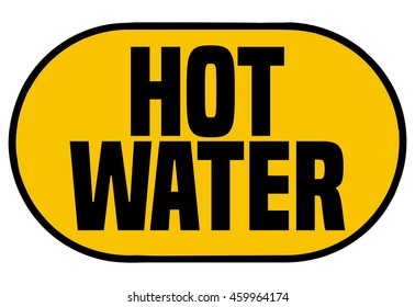 Hot Water Sticker Sign Vector Illustration Stock Vector (Royalty Free ...