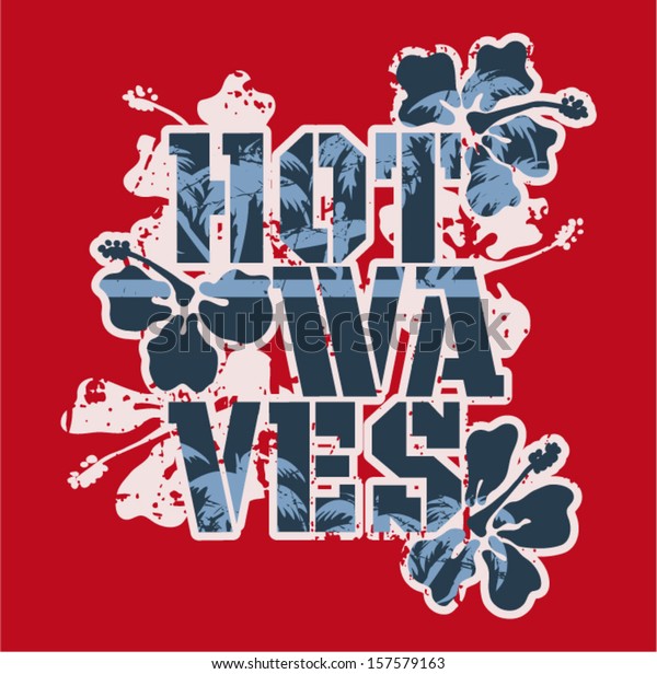 Hot Waves Vector Vintage Artwork Tshirt Stock Vector (Royalty Free ...