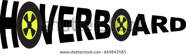 Hoverboard Word Text Illustration Selfbalancing Two Stock Vector ...