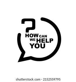 How Can We Help You Sign Stock Vector (Royalty Free) 2152559795 ...