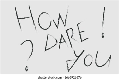 How Dare You Stock Vector (Royalty Free) 1666926676