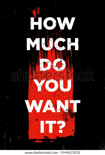 How Much Do You Want Motivational Stock Vector (Royalty Free ...