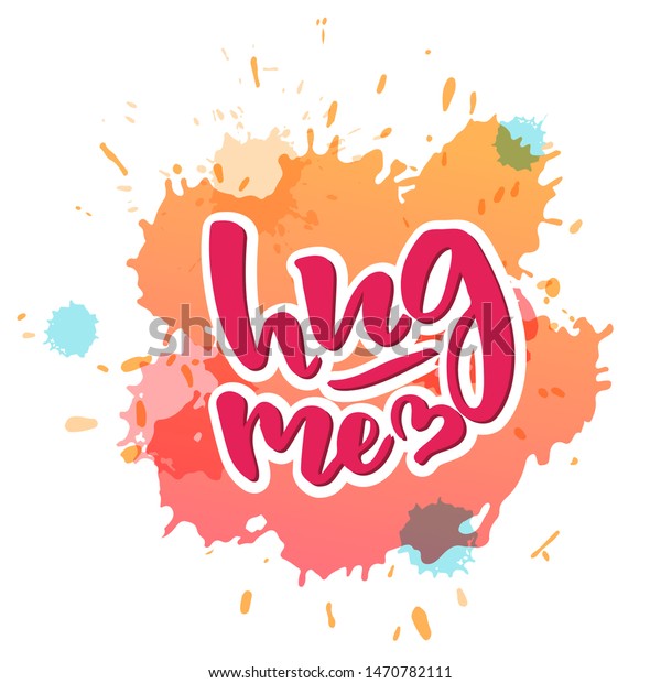 Hug Me Vector Illustration Handlettering Postcard Stock Vector (Royalty ...