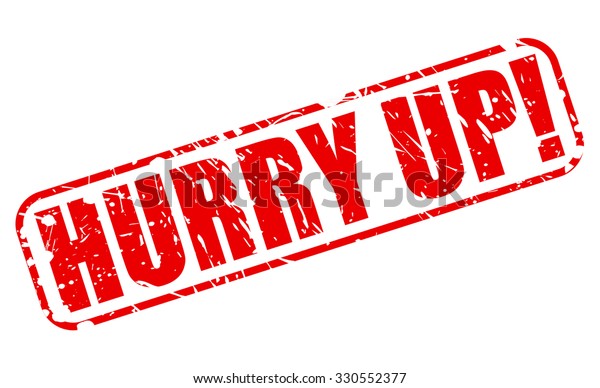 Hurry Red Stamp Text On White: เวกเตอร์สต็อก (ปลอดค่าลิขสิทธิ์ ...