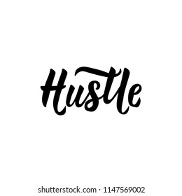 Hustle Lettering Hand Drawn Vector Illustration Stock Vector (Royalty ...
