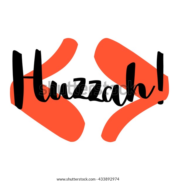 Huzzah Brush Lettering Vector Illustration Design Stock Vector (Royalty ...