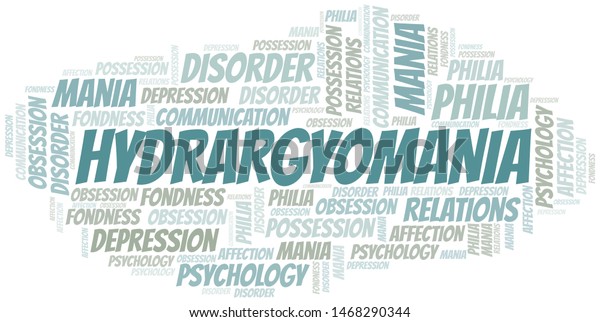 Hydrargyomania Word Cloud Type Mania Made Stock Vector (Royalty Free ...