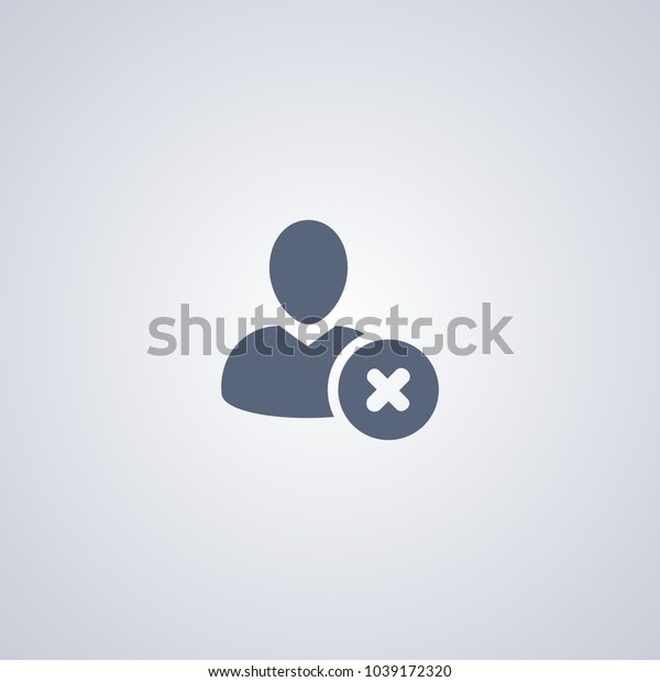 Identity Not Confirmed Icon Delete Contact Stock Vector (Royalty Free ...