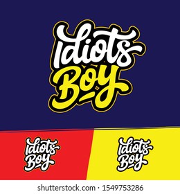 Idiots Boy Logotype Handlettering Typography Vector Stock Vector ...