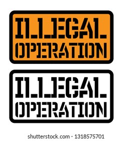 Illegal Operation Stamp On White Background Stock Vector (Royalty Free ...