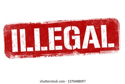 Illegal Sign Stamp On White Background Stock Vector (Royalty Free ...
