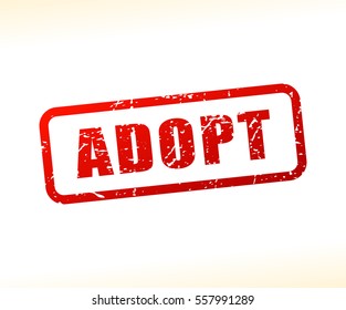 Illustration Adopt Text Stamp Stock Vector (Royalty Free) 557991289 ...