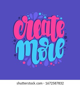 Illustration Create More Vector Lettering Design Stock Vector (Royalty ...