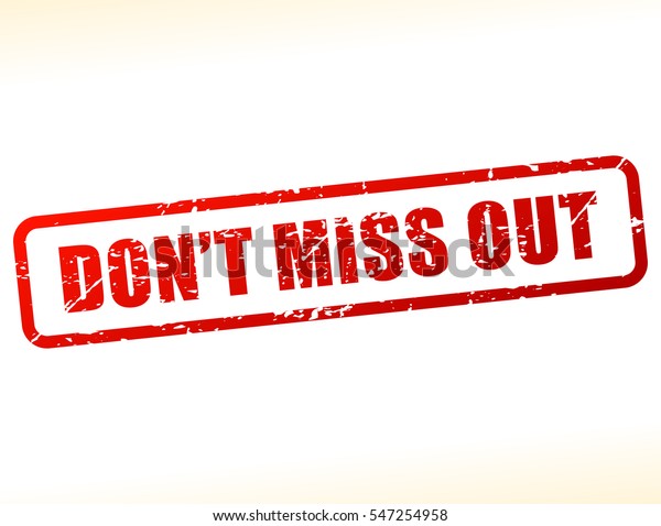 Illustration Do Not Miss Out Text Stock Vector (Royalty Free) 547254958 ...