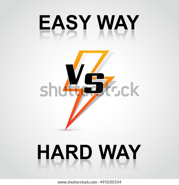 Illustration Easy Versus Hard Way Concept Stock Vector (Royalty Free ...