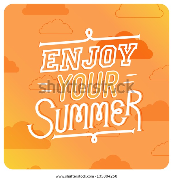 Illustration Graphic Messageenjoy Summer Vectoreps10 Stock Vector ...