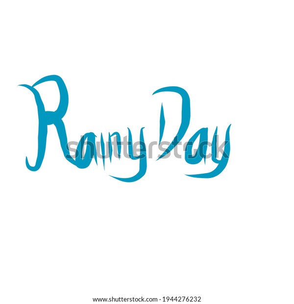 Illustration Handwriting Blue Colour Rainy Day Stock Vector (Royalty ...
