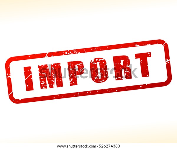 Illustration Import Stamp On White Background Stock Vector (Royalty ...