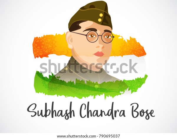 Illustration Indian Background Netaji Subhash Chandra Stock Vector ...
